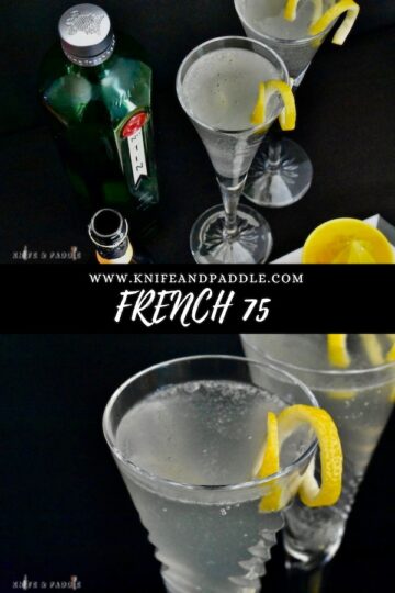 French 75 • www.knifeandpaddle.com