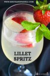 Lillet Spritz • www.knifeandpaddle.com